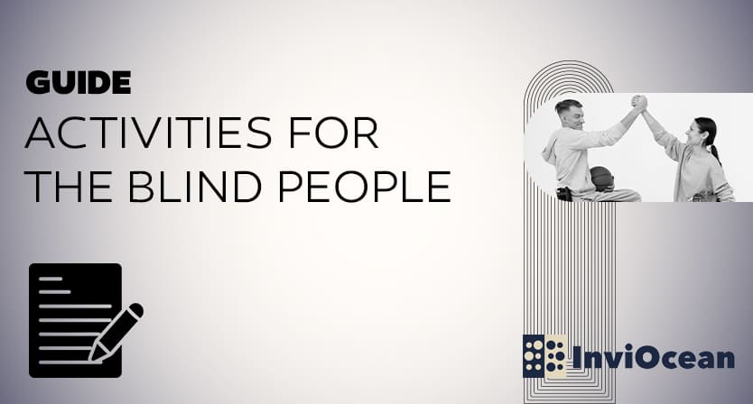 Activities for the blind people: Guide - InviOcean