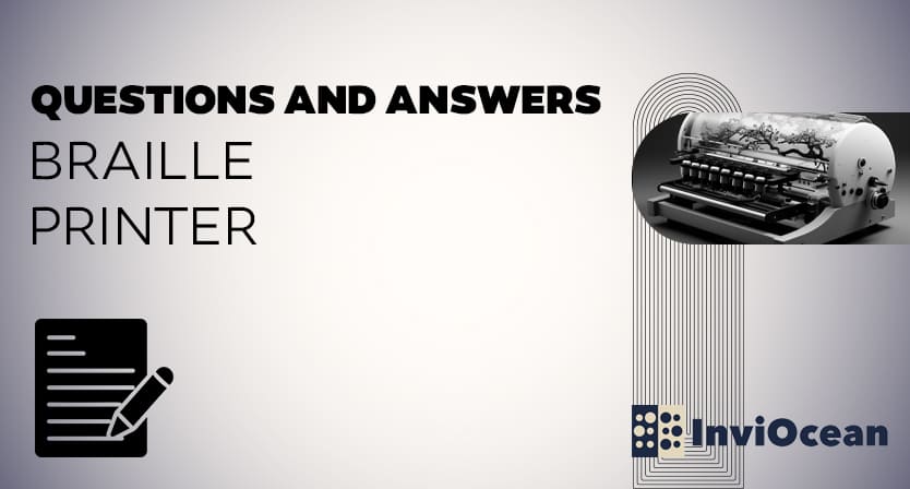 Braille Typewriter: Questions and Answers - InviOcean